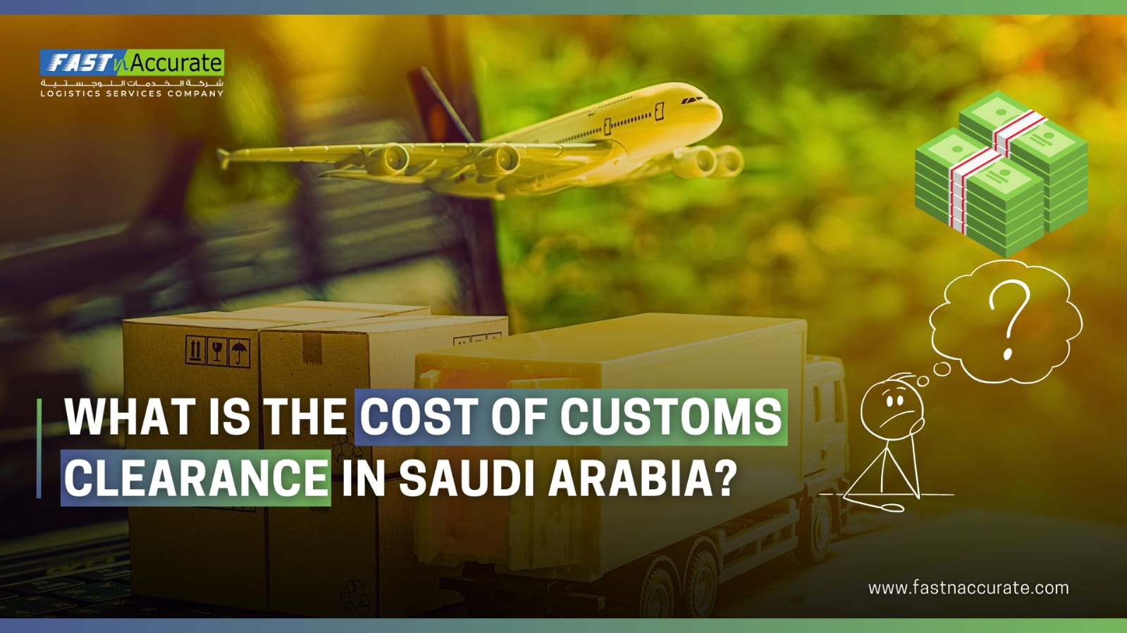 What is the Cost of Customs Clearance in Saudi Arabia? - Fast n Accurate
